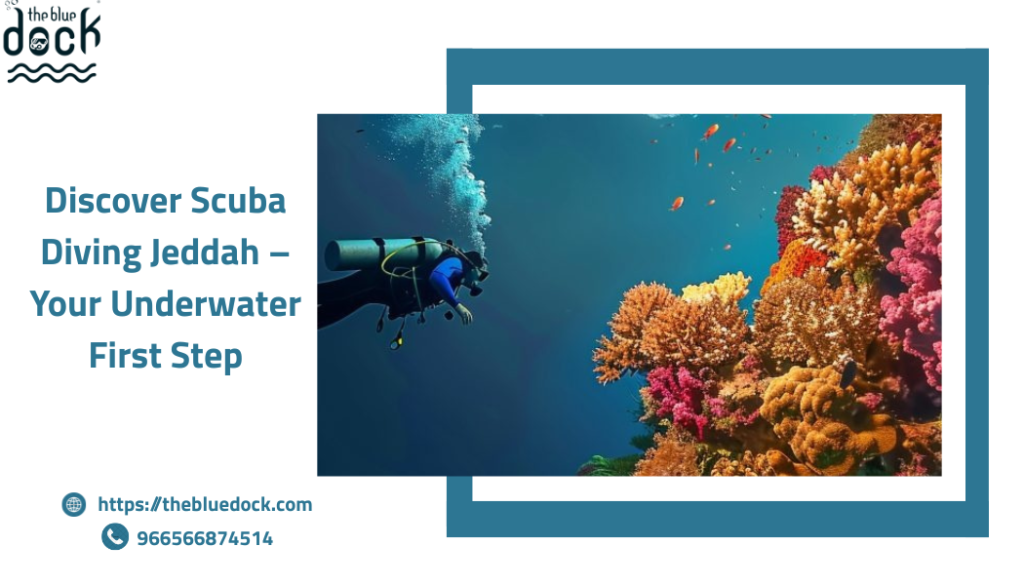 Discover Scuba Diving Jeddah | Amazing Red Sea Trip book now